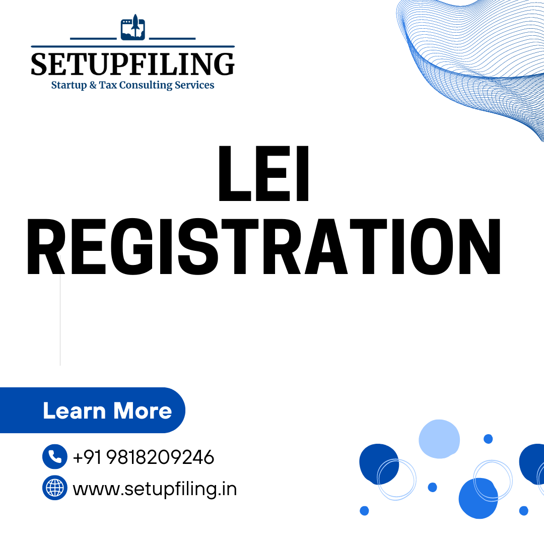 LEI Registration - Eligibility , Documentation and Process